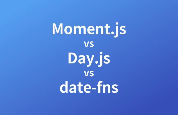 pxd XE Blog | Date 라이브러리 비교(Moment.js / Day.js / date-fns)